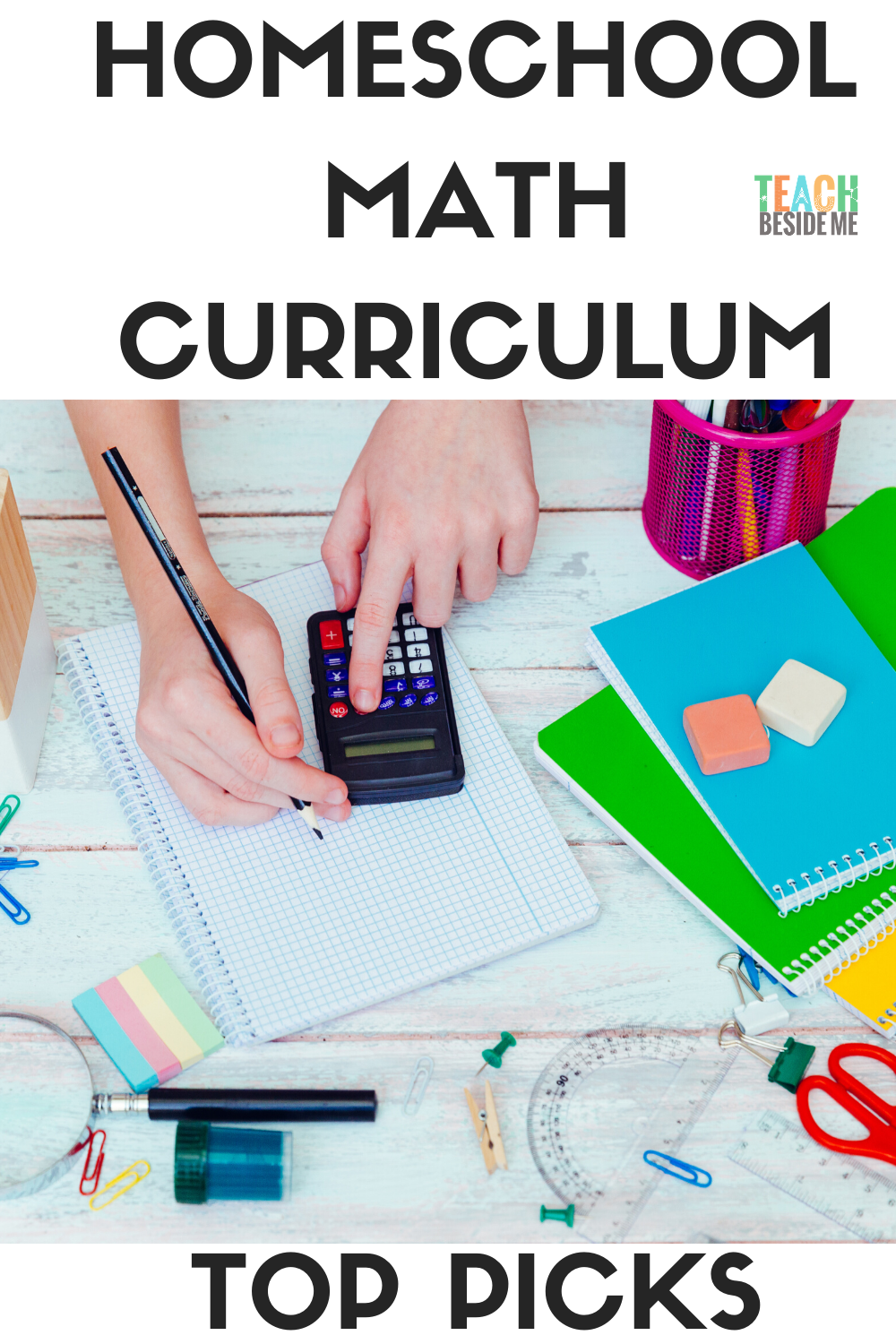 Best Homeschool Math Curriculum Options Teach Beside Me Best Homeschool Math Curriculum Options Teach Beside Me