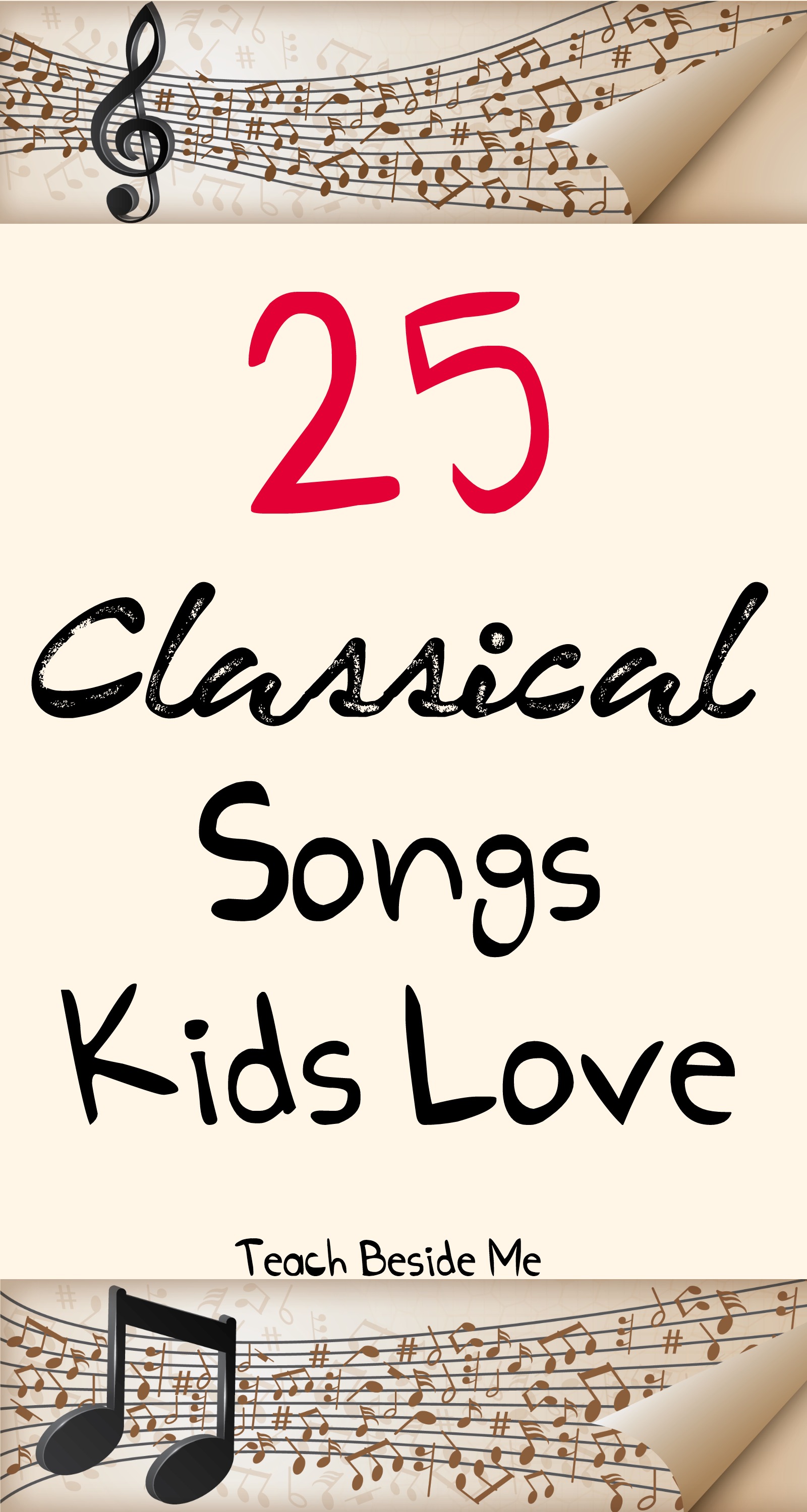 25 Pieces of Classical Music for Kids - Teach Beside Me