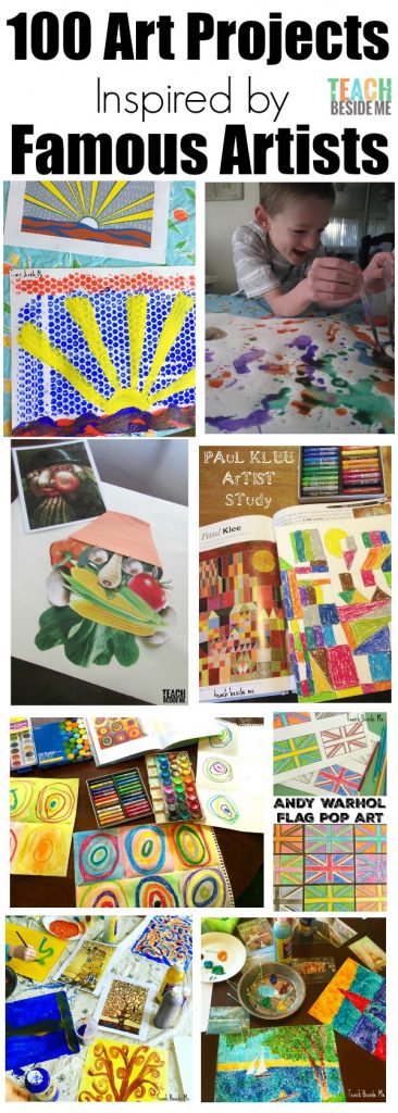 100 Art Projects for Kids ~ Inspired by Famous Artists - Teach Beside Me