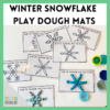 Snowflake Play Dough Mats - Teach Beside Me