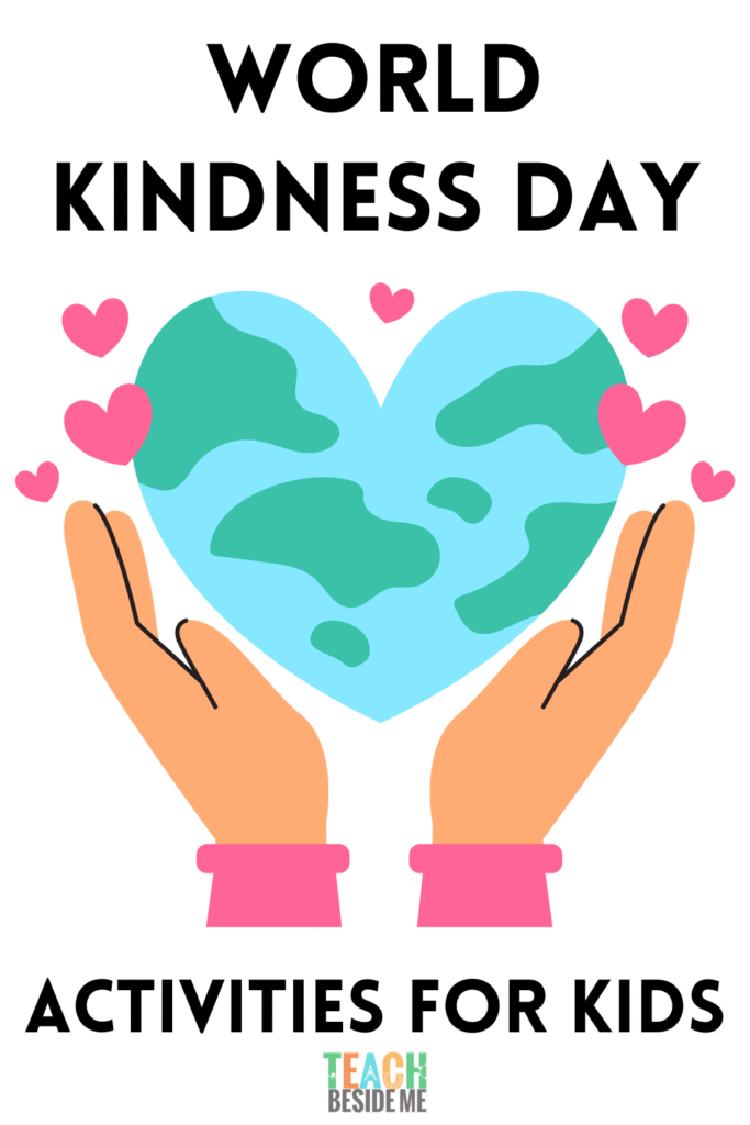 World Kindness Day Activities + Printable Kindness Bingo - Teach Beside Me